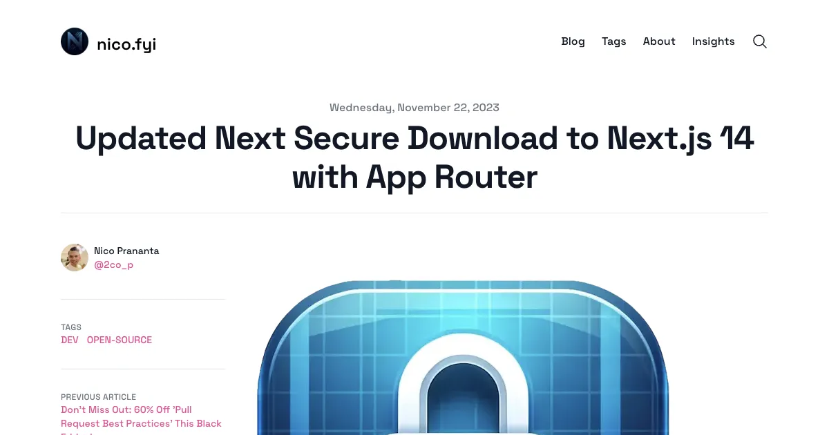 Updated Next Secure Download to Next.js 14 with App Router | Nico's Blog